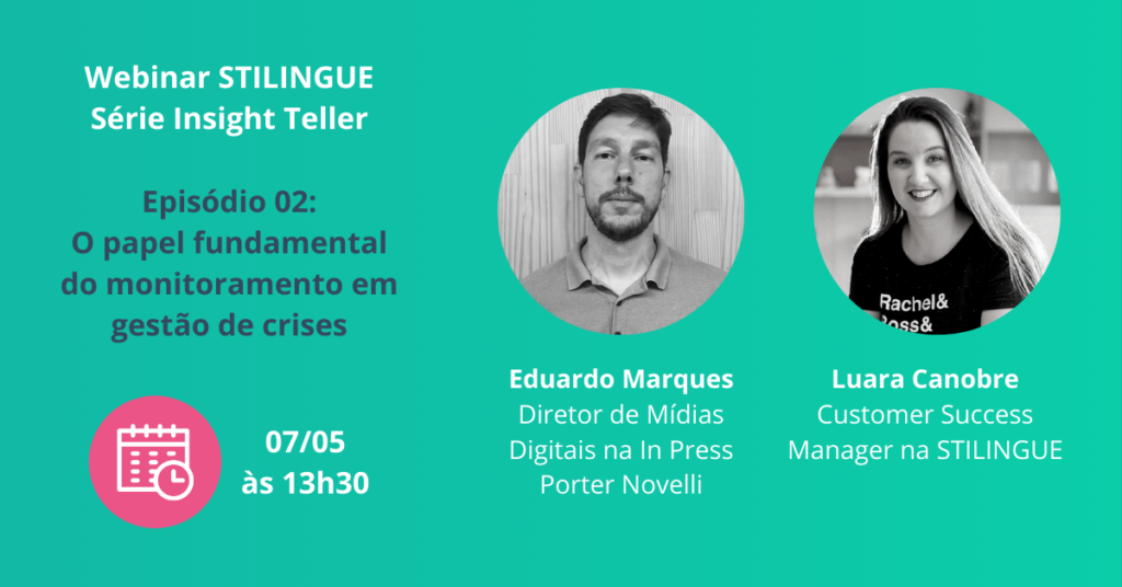 Insight Tellers: O papel fundamental do monitoramento na gestão de crises